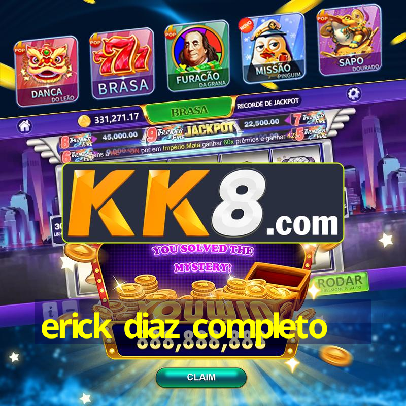 Erick Diaz Completo